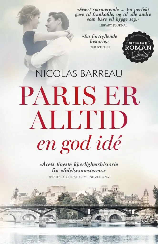 Paris er alltid en god idé av Nicolas Barreau - Kongsvinger kommune